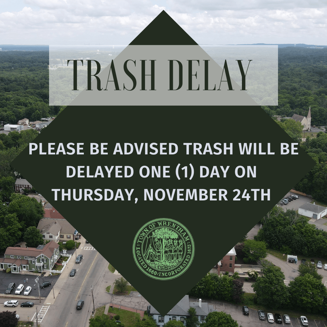 Trash Delay – Town of Wrentham News Portal
